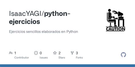 GitHub IsaacYAGI Python Ejercicios Ejercicios Sencillos Elaborados En Python