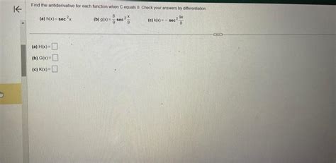 Solved A H X Sec2x B G X 98sec29x C K X −sec289x