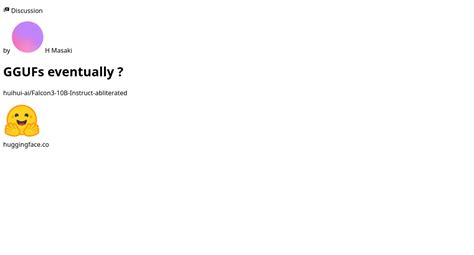 Huihui Ai Falcon B Instruct Abliterated GGUFs Eventually