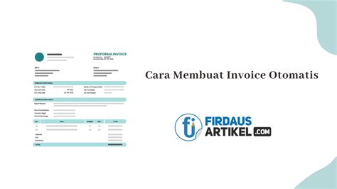 √ Cara Membuat Invoice Otomatis Mudah Dan Cepat Firdaus Artikel