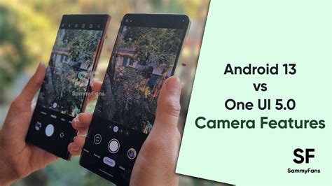 Android Vs One Ui Camera Features Sammy Fans