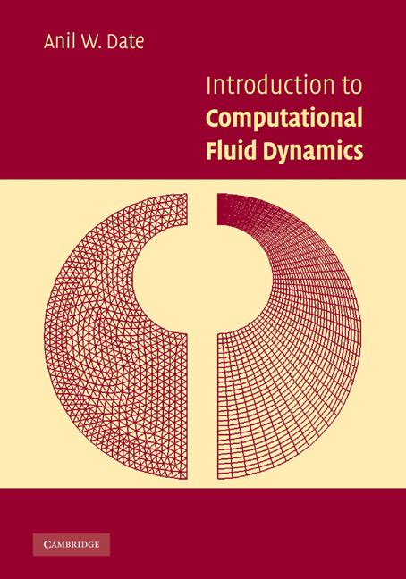 Introduction To Computational Fluid Dynamics Cambridge University Press And Assessment