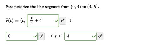 Solved Parameterize The Line Segment From 04 To 45