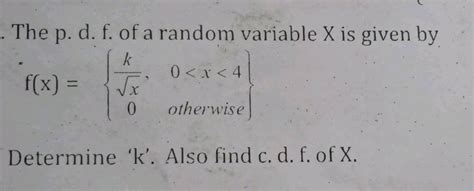 If The Probability Density Function Of A Random Variable Is Given By F