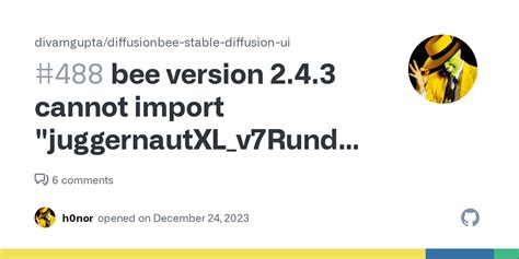 Bee Version 243 Cannot Import Juggernautxlv7rundiffusion