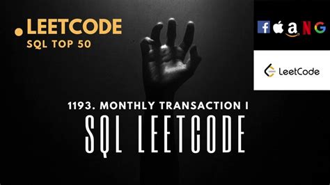 Faang Task20 Monthly Transaction 1 Leetcode Tuitions Tonight Youtube