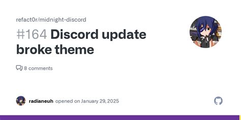 discord update broke theme · issue 164 · refact0r midnight discord · github