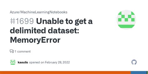 unable to get a delimited dataset memoryerror · issue 1699 · azure