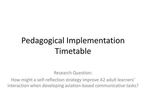Pedagogical Implementation Timetable Pptx