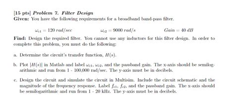 Solved Pts Problem Filter Design Given You Have The Chegg Com