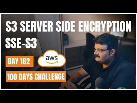 Cloudfolks Hub On Linkedin Day 162 Aws S3 Aws S3 Server Side