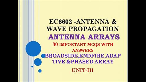 ec6602 mcq antenna and wave propagation mcq unit 3 broadside