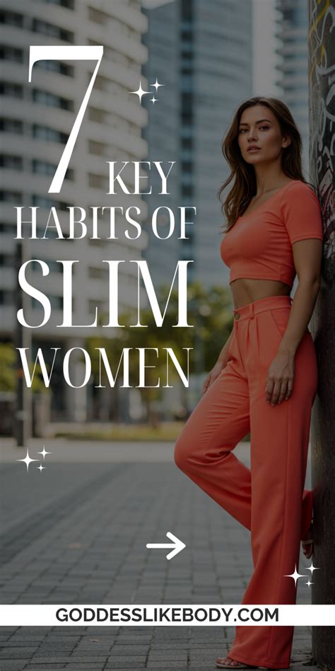 7 Simple Habits Of Women Who Always Stay Slim