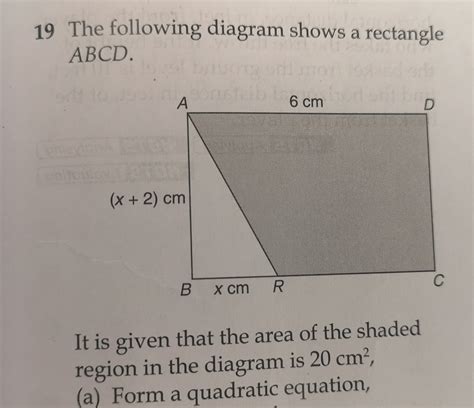 Solved 19 The Following Diagram Shows A Rectangle Abcd It Is Given That The Area Of The Shaded