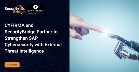 Partnership Sapsecurity Sapcybersecurity Threatintelligence Securitybridge