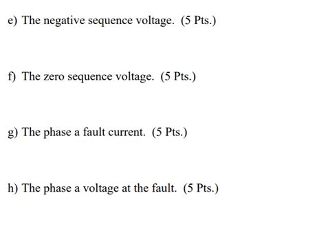 Solved 5 Given The Following And A Slg Fault At Bus 1 Find
