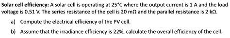 Solved Solar Cell Efficiency A Solar Cell Is Operating At Chegg