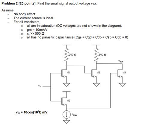 Solved Problem Points Find The Small Signal Output Chegg