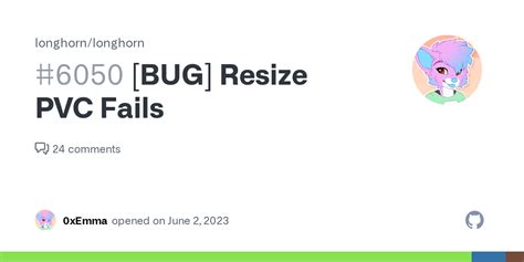 Bug Resize Pvc Fails · Issue 6050 · Longhornlonghorn · Github