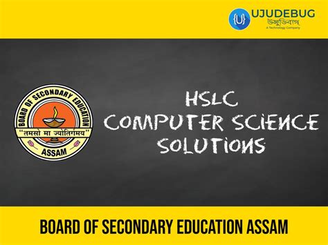 Seba Hslc Class 10 Computer Science Solutions Ujudebug