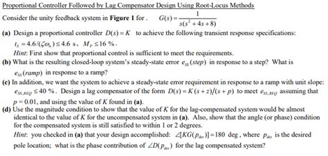 Solved 1 Proportional Controller Followed By Lag Compensator