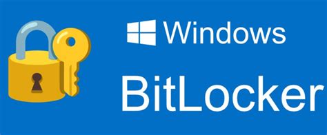 A Comprehensive Guide To Windows Bitlocker Ensuring Data Security