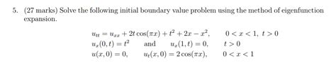 Solved 27 ﻿marks ﻿solve The Following Initial Boundary