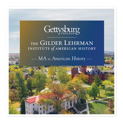 Gettysburg College Gilder Lehrman Ma In American History Gilder