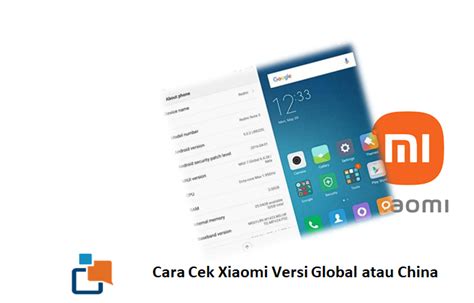 Cara Cek Xiaomi Versi Global Atau China