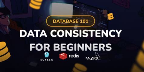 Database 101 Data Consistency For Beginners Areyoupop