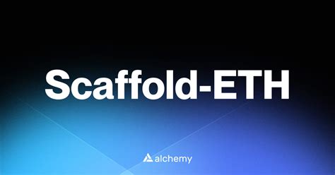 Scaffold Eth Web3 Developer Tools Alchemy