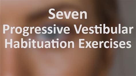 Vestibular Habituation Exercises