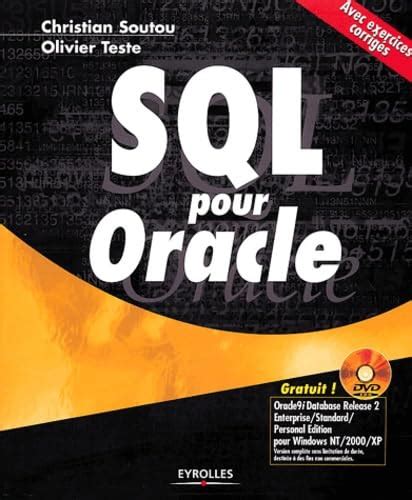 sql pour oracle avec exercices corrigés 1 livre 1 dvd rom