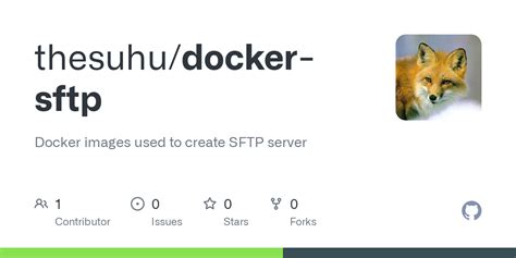 github thesuhu docker sftp docker images used to create sftp server