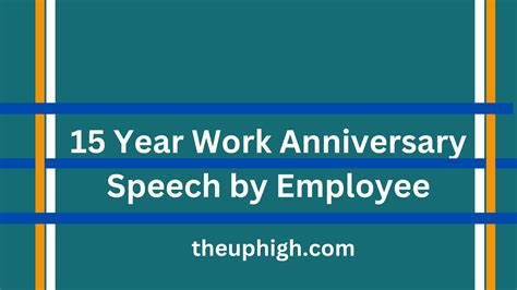 15 Year Work Anniversary Speech By Employee