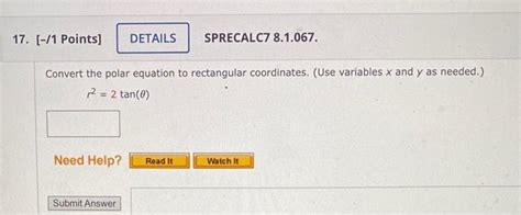Solved Convert The Polar Equation To Rectangular