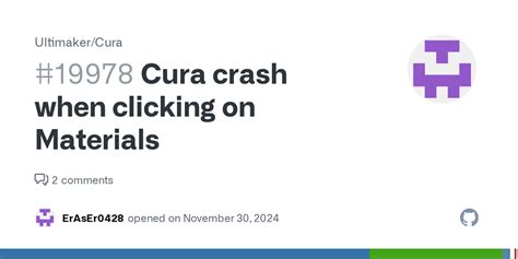 Cura Crash When Clicking On Materials · Issue 19978 · Ultimaker Cura · Github