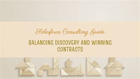 Balancing Discovery Estimates And Winning Contracts A Salesforce Consultants Guide