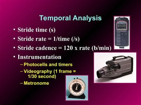 Gait Analysis Methods Temporal Analysis Kinematic Kinetic Analysis Ppt