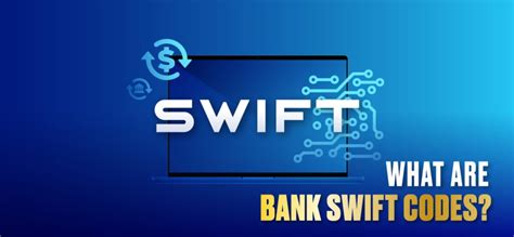 What Are Bank Swift Codes Here S All You Need To Know