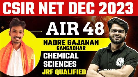 Csir Net Topper Chemistry 2023 Meet Csir Net Chemical Science Air 48