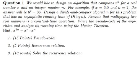 Solved Question We Would Like To Design An Algorithm That Chegg