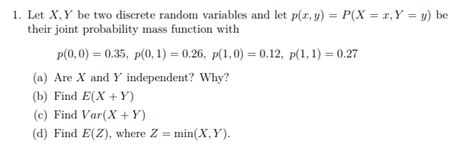 Solved 1 Let X Y Be Two Discrete Random Variables And Let Chegg Com