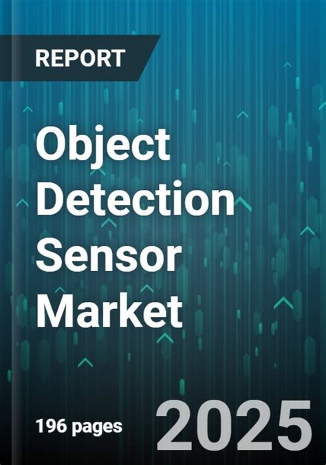 Object Detection Sensor Market Global Forecast 2025 2030