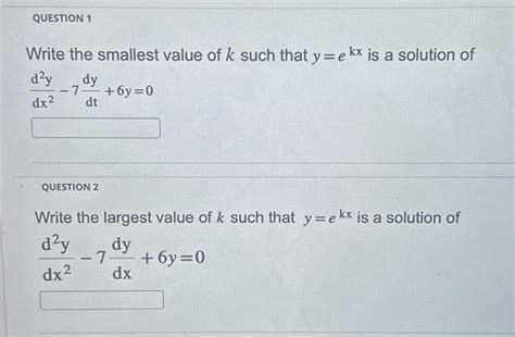 Solved Write The Smallest Value Of K Such That Yekx Is A