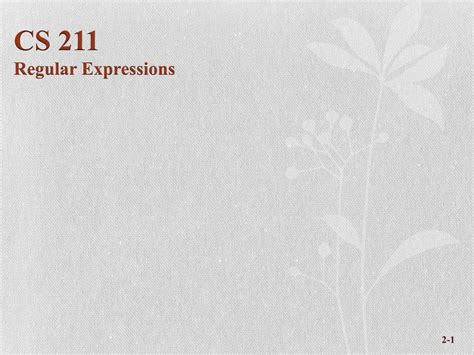 Ppt Cs 211 Regular Expressions Powerpoint Presentation Free Download