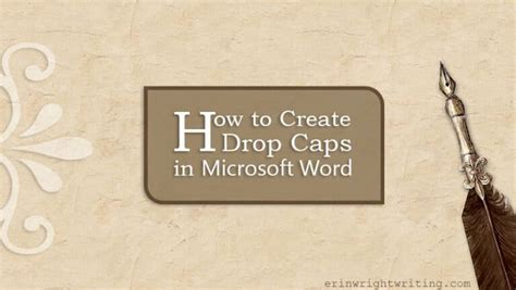 How To Create Drop Caps In Microsoft Word