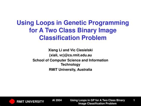 Ppt Using Loops In Genetic Programming For A Two Class Binary Image