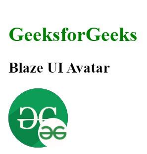 Blaze UI Avatars Attributes GeeksforGeeks