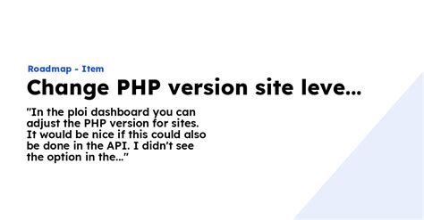 Change PHP Version Site Level Ploi Roadmap